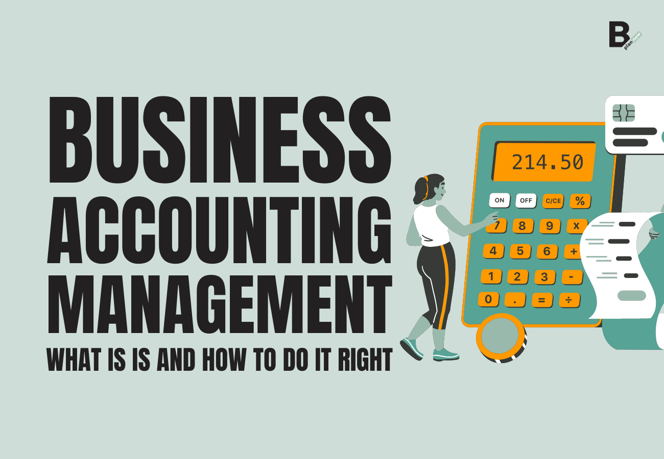 Accounting management: let's make ends meet! | B-PlanNow