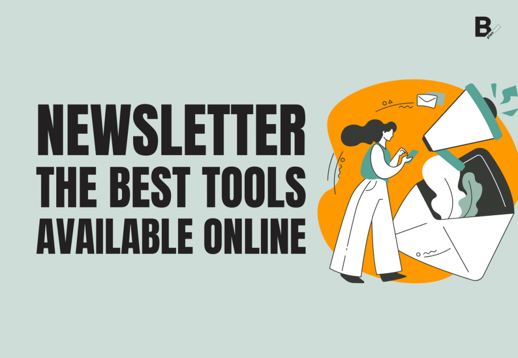 Newsletter tools: master Email Marketing | B- PlanNow